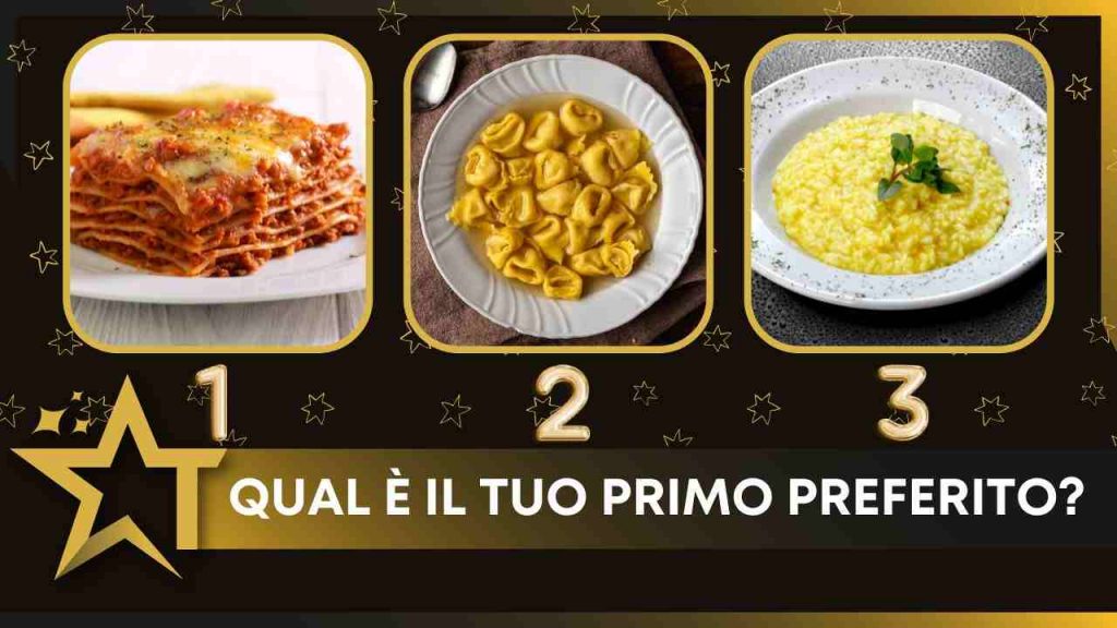 Sei intuitivo o lento? Scegli un primo piatto e lo scoprirai